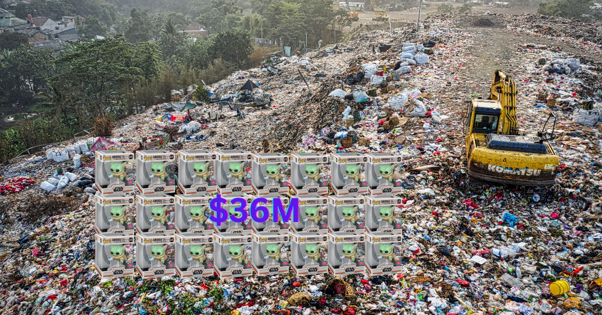 Goodbye Grogu...>$30M of inventory heads to landfill